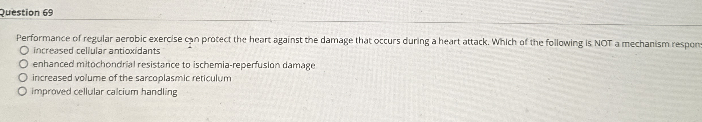 Solved Question 69Performance of regular aerobic exercise | Chegg.com