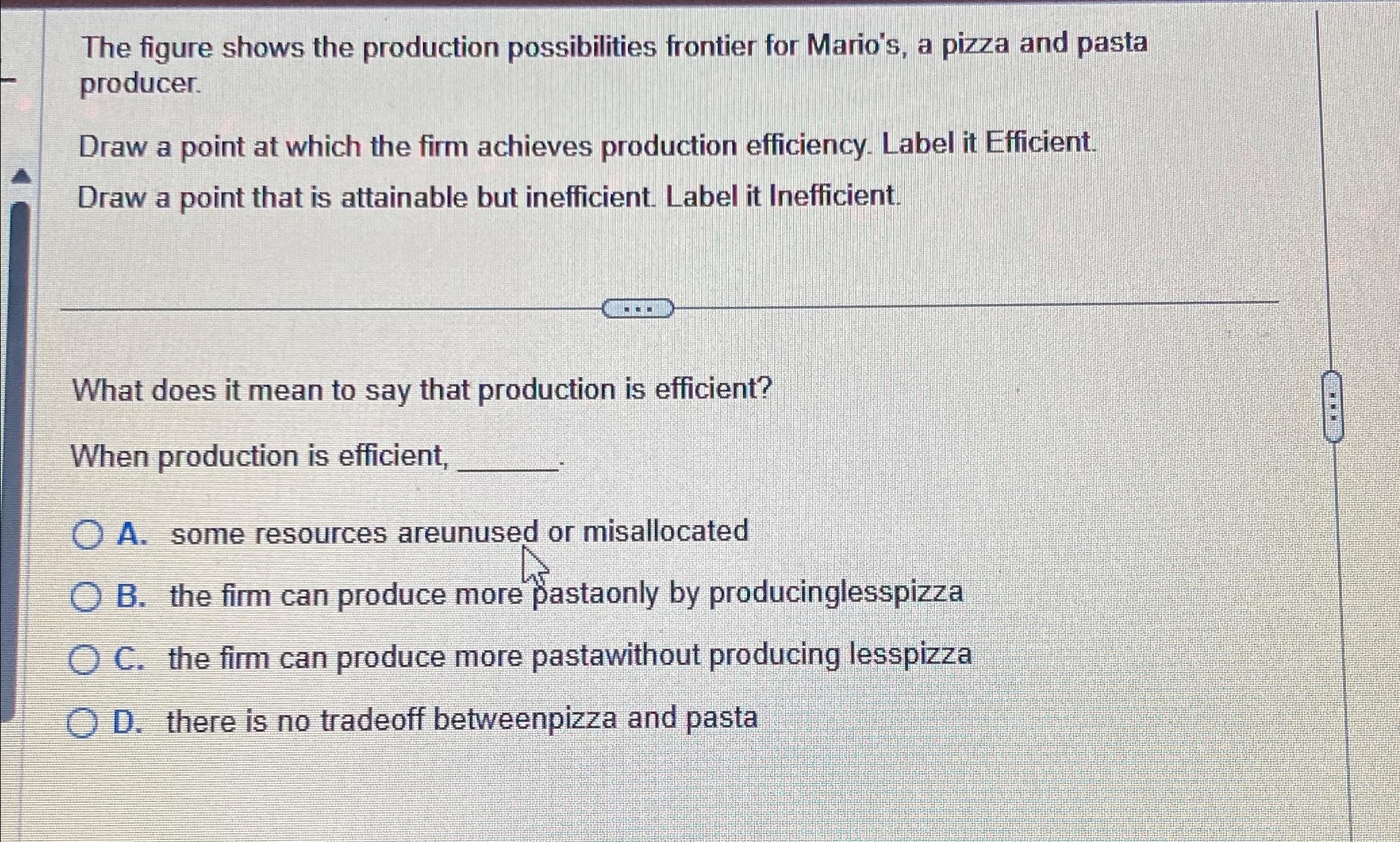 Solved The figure shows the production possibilities | Chegg.com
