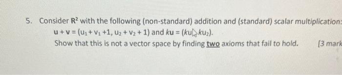 Solved Consider R2 with the following (non-standard) | Chegg.com