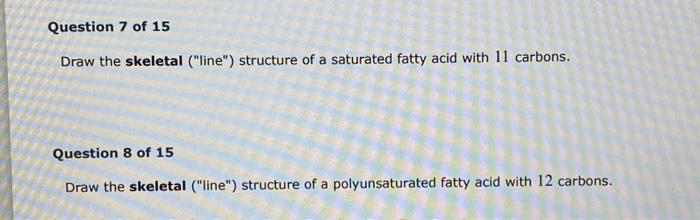 Solved Draw the skeletal ("line") structure of a saturated | Chegg.com