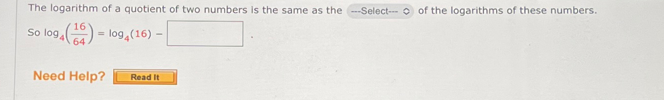 Solved The logarithm of a quotient of two numbers is the | Chegg.com