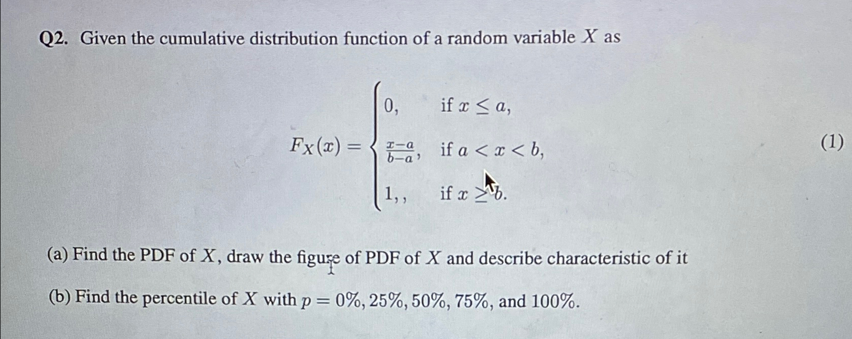 Solved Q2. ﻿Given the cumulative distribution function of a | Chegg.com