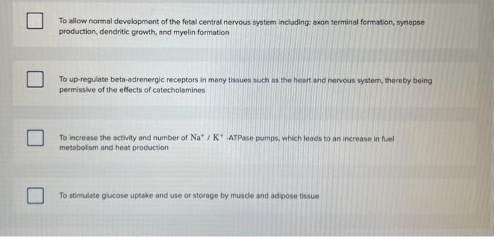 Solved Which of the following are actions of thyroid | Chegg.com