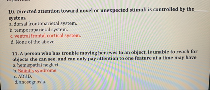 Solved 10. Directed attention toward novel or unexpected | Chegg.com