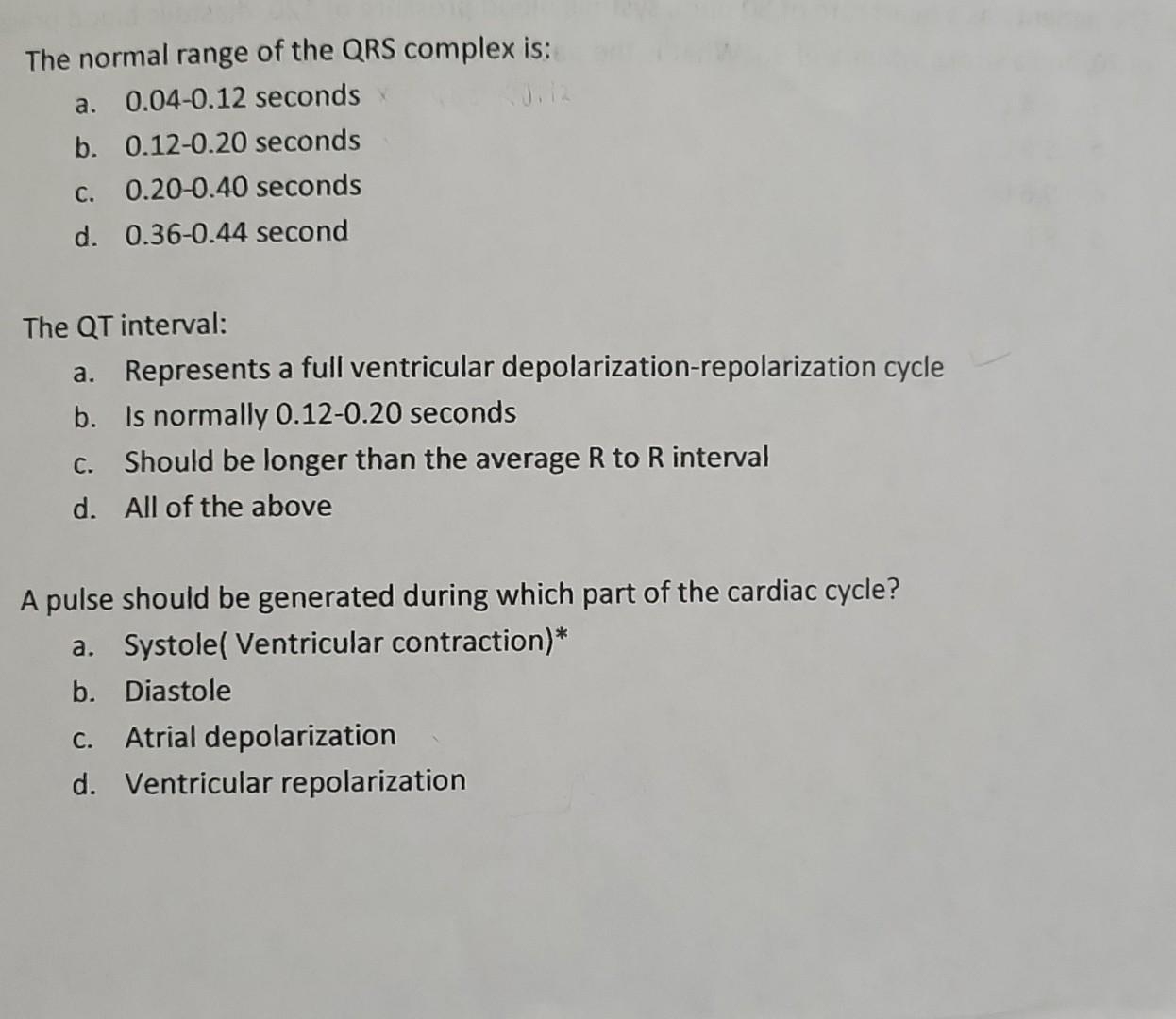 Solved The normal range of the QRS complex is: a. 0.04−0.12 | Chegg.com