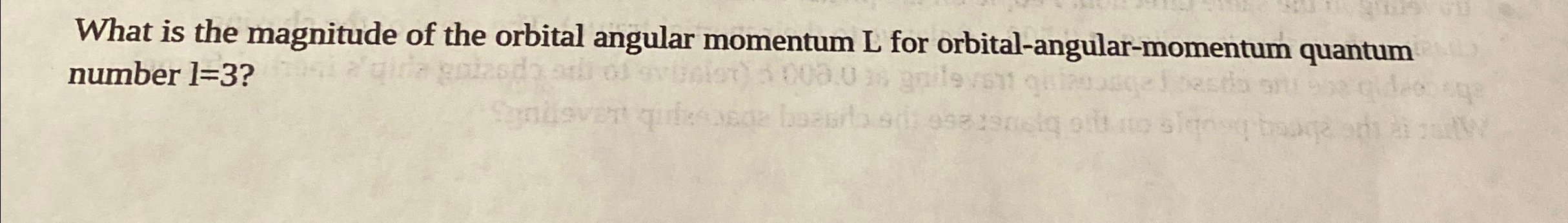 Solved What is the magnitude of the orbital angular momentum | Chegg.com