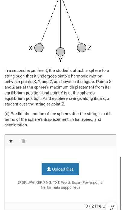 Solved In a second experiment, the students attach a sphere | Chegg.com