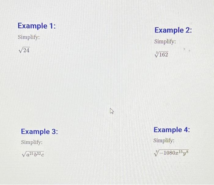 Solved Example 1: Example 2: Simplify: Simplify: 24 3162 | Chegg.com