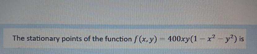Solved The stationary points of the function | Chegg.com