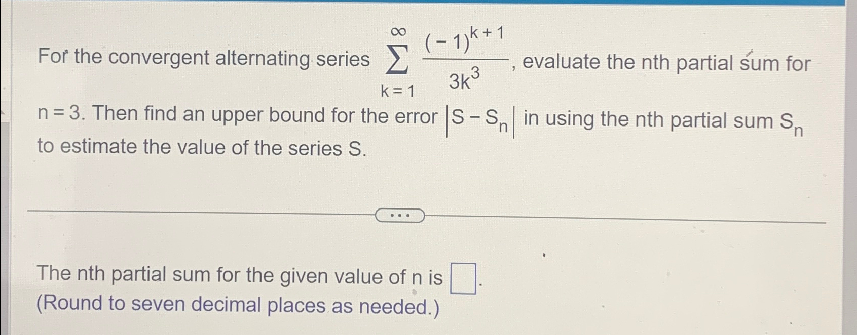 Solved For the convergent alternating series | Chegg.com