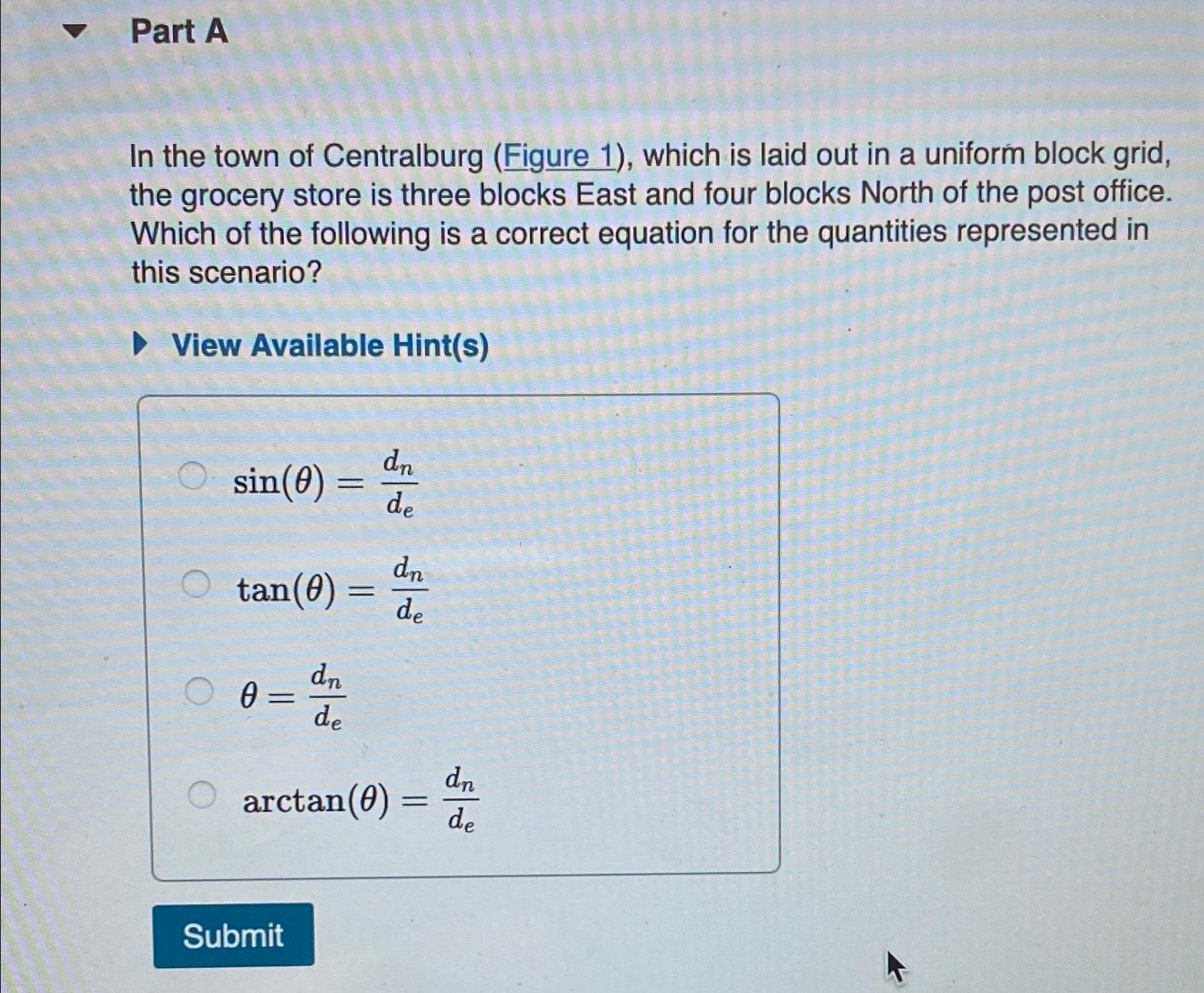 Solved Part AIn the town of Centralburg (Figure 1), ﻿which | Chegg.com