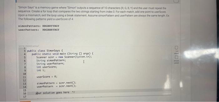 Solved "Simon Says' is a memory game where "Simon outputs a | Chegg.com
