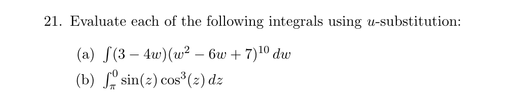 Evaluate each of the following integrals using | Chegg.com