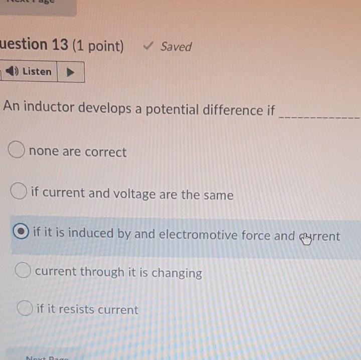 Solved uestion 13 (1 point) Saved ) Listen An inductor | Chegg.com Solved uestion 13 (1 point) Saved ) Listen An inductor | Chegg.com