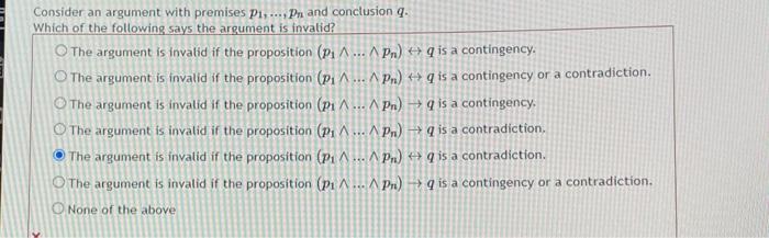 Solved Consider an argument with premises p1,…,pn and | Chegg.com