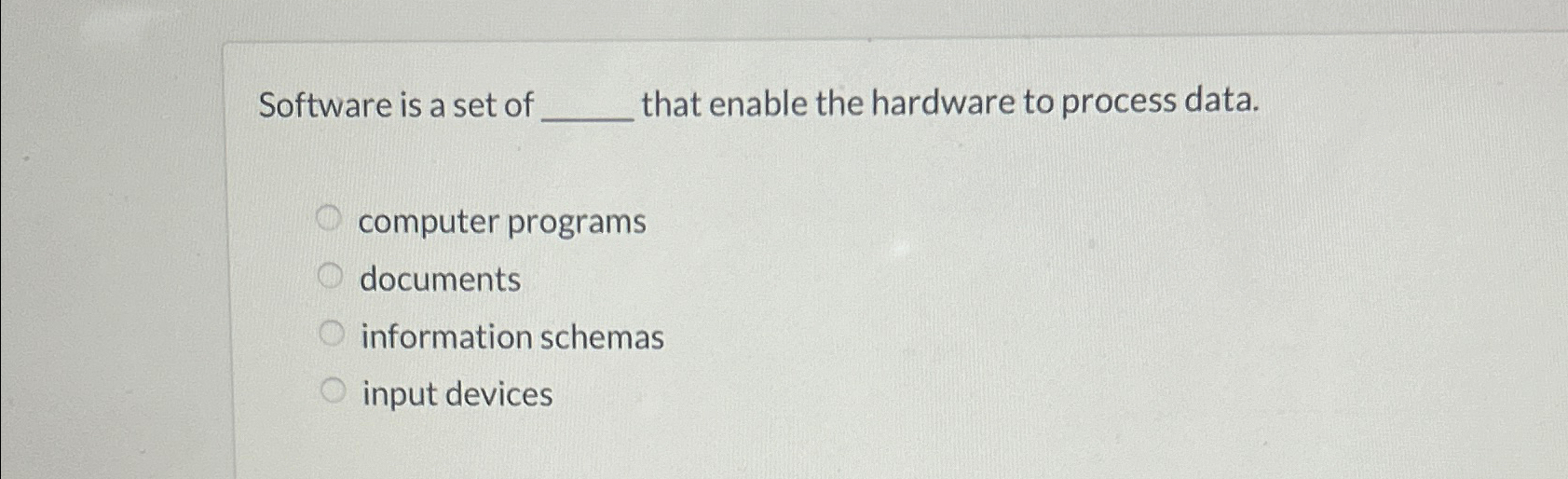 Solved Software is a set of that enable the hardware to | Chegg.com