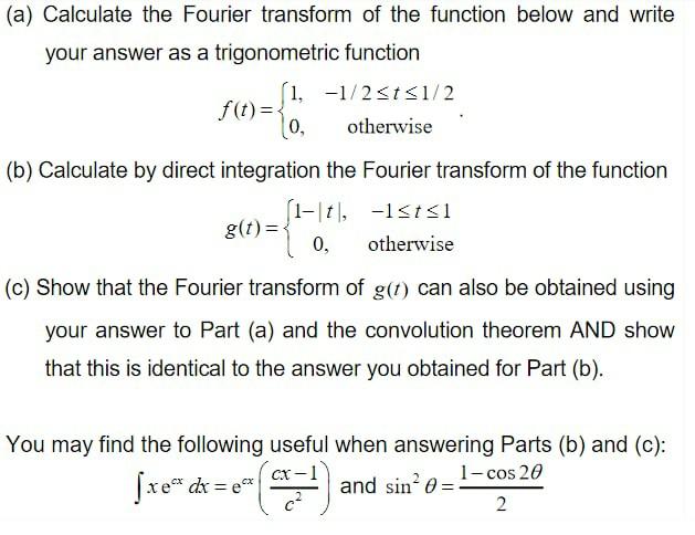 Solved (a) Calculate the Fourier transform of the function | Chegg.com