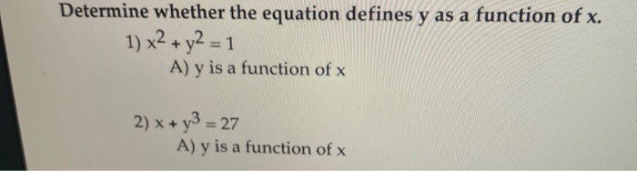 Solved Determine whether the equation defines y as a | Chegg.com