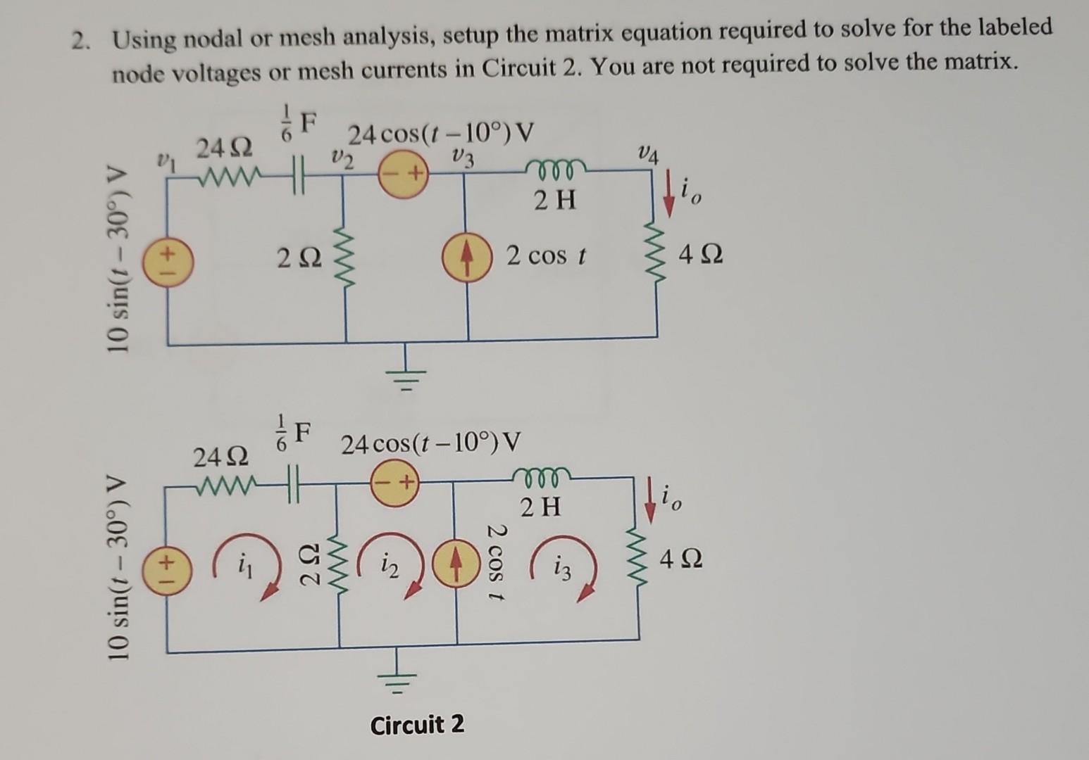 Solved 2. Using nodal or mesh analysis, setup the matrix | Chegg.com