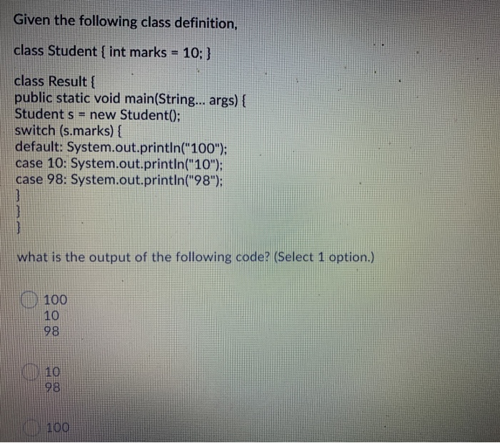Solved Given the following code, which of the following | Chegg.com