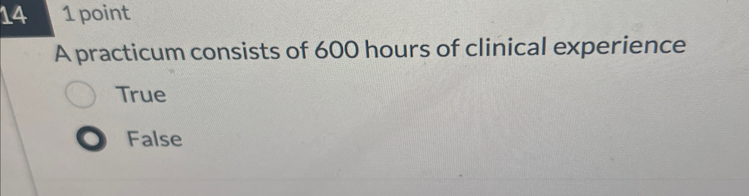 Solved 1 ﻿pointA practicum consists of 600 ﻿hours of | Chegg.com