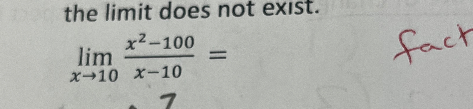 Solved the limit does not exist.limx→10x2-100x-10= | Chegg.com