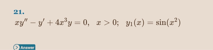 Solved Find the second solution using method of reduction if | Chegg.com