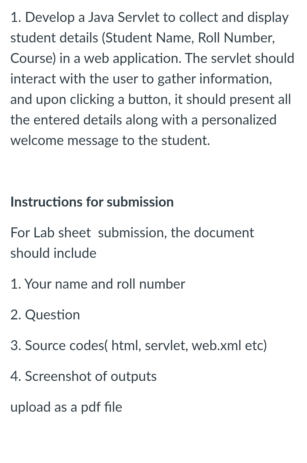 Develop a Java Servlet to collect and display student | Chegg.com
