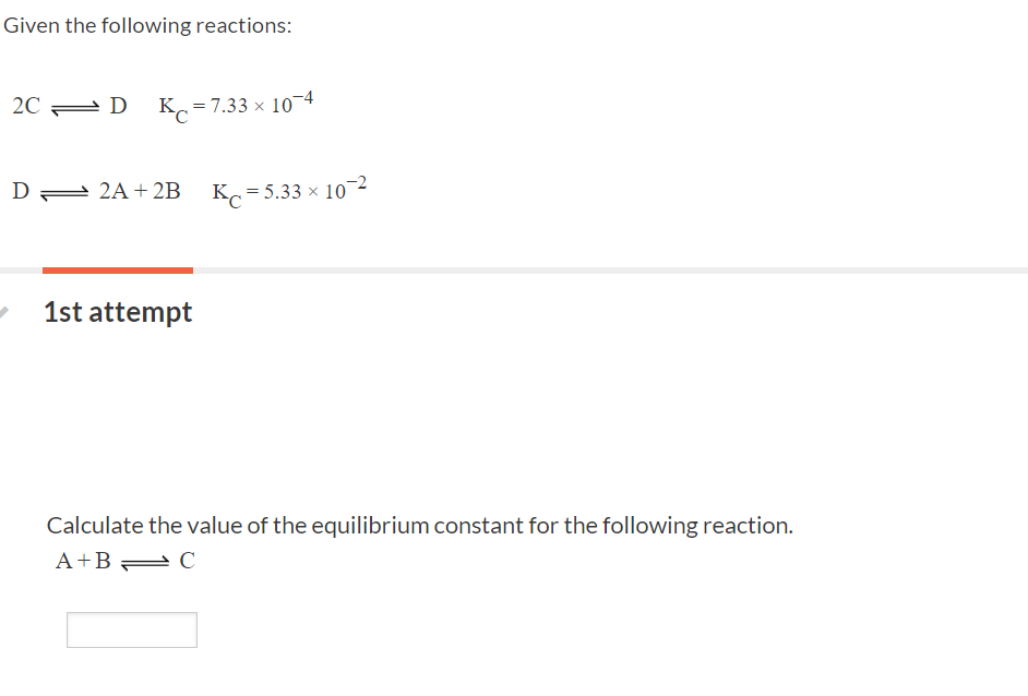 Solved 1st attemptCalculate the value of the equilibrium | Chegg.com
