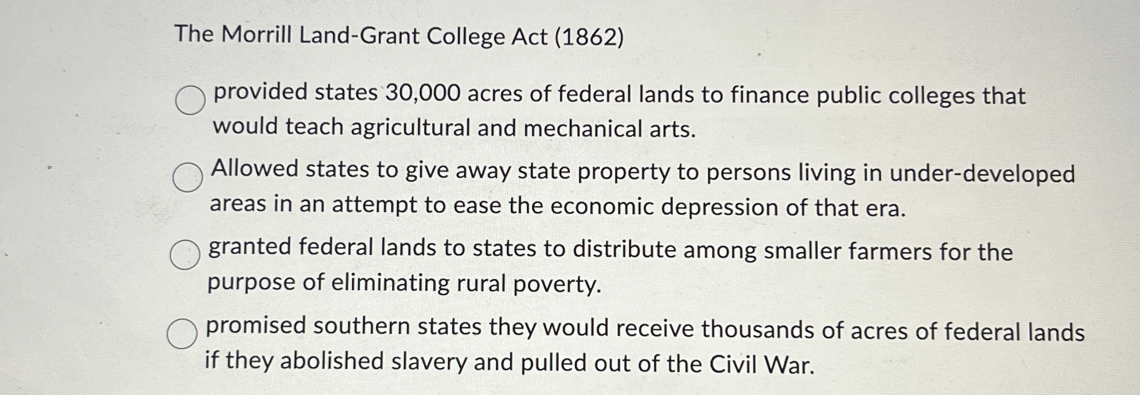 Solved The Morrill Land-Grant College Act (1862)provided | Chegg.com