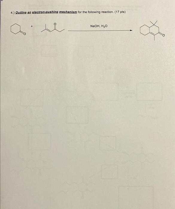 [Solved]: 4.) Outline an electron-pushing mechanism for the