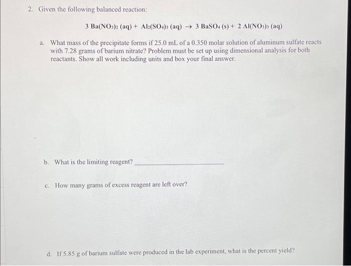 Solved 2. Given the following balanced reaction: 3 Ba(NO3)2 | Chegg.com
