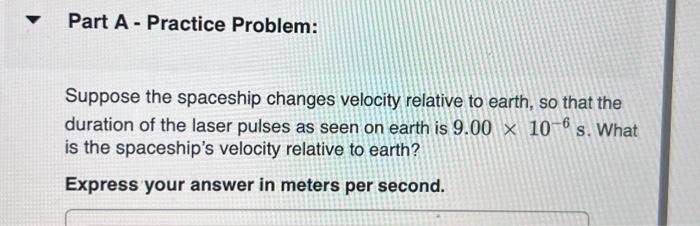 Solved Now let's apply Δt=1−u2/c2Δt0 to a spaceship that is | Chegg.com