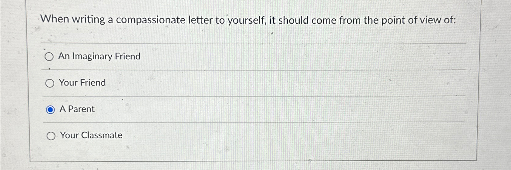 Solved When writing a compassionate letter to yourself, it | Chegg.com