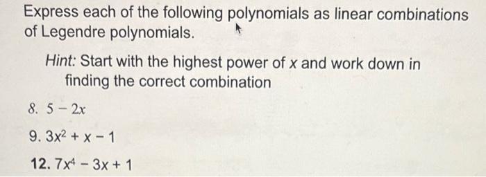 Solved Express each of the following polynomials as linear | Chegg.com