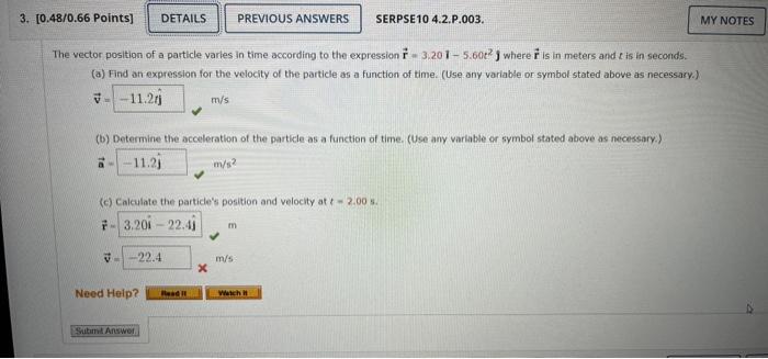 Solved The vector position of a particle varles in time | Chegg.com