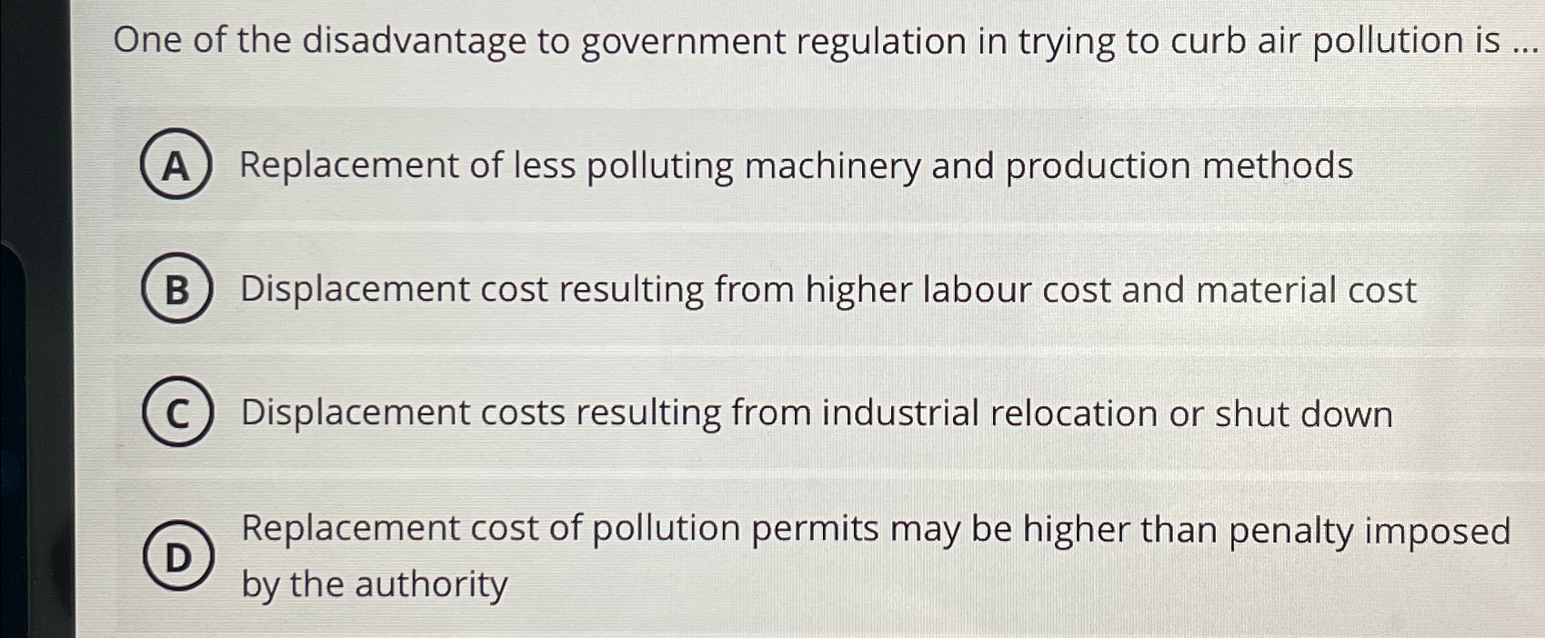 Solved One of the disadvantage to government regulation in | Chegg.com