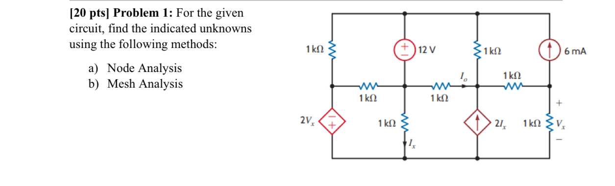 Solved For the given circuit, find the indicated unknowns | Chegg.com Solved For the given circuit, find the indicated unknowns | Chegg.com
