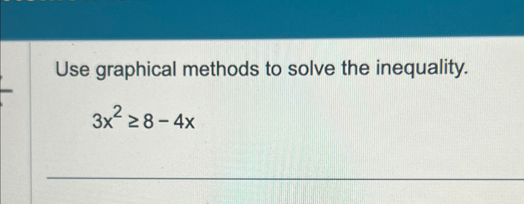 Solved Use graphical methods to solve the | Chegg.com Solved Use graphical methods to solve the | Chegg.com
