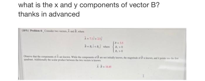 Solved (10\%) Problem 4: Consider two vectors, A and B, | Chegg.com