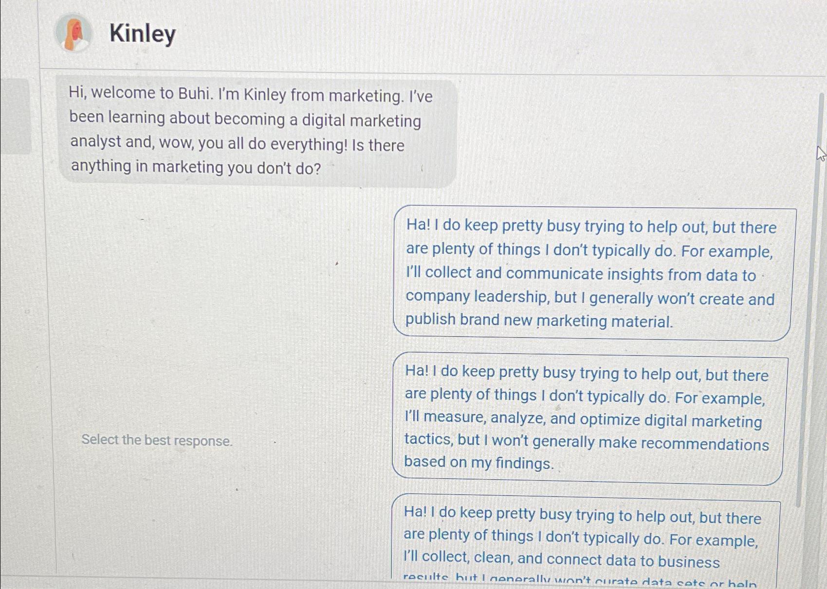 Solved KinleyHi, welcome to Buhi. I'm Kinley from | Chegg.com Solved KinleyHi, welcome to Buhi. I'm Kinley from | Chegg.com