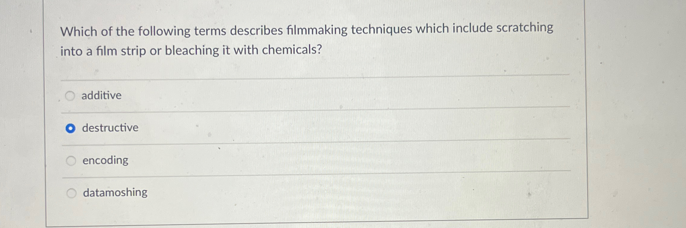 Solved Which of the following terms describes filmmaking | Chegg.com