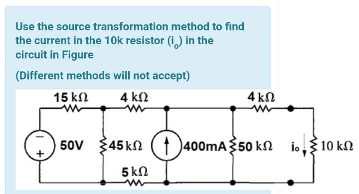 Solved Use the source transformation method to find the | Chegg.com