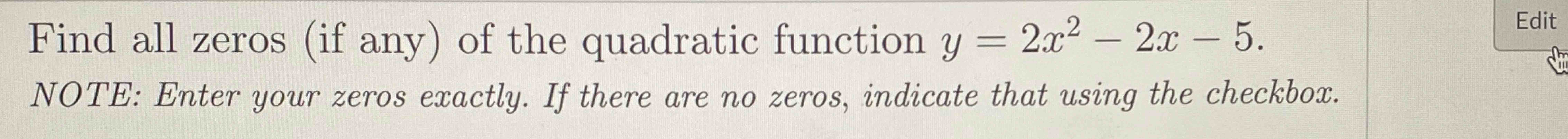 Find all zeros (if any) ﻿of the quadratic function | Chegg.com