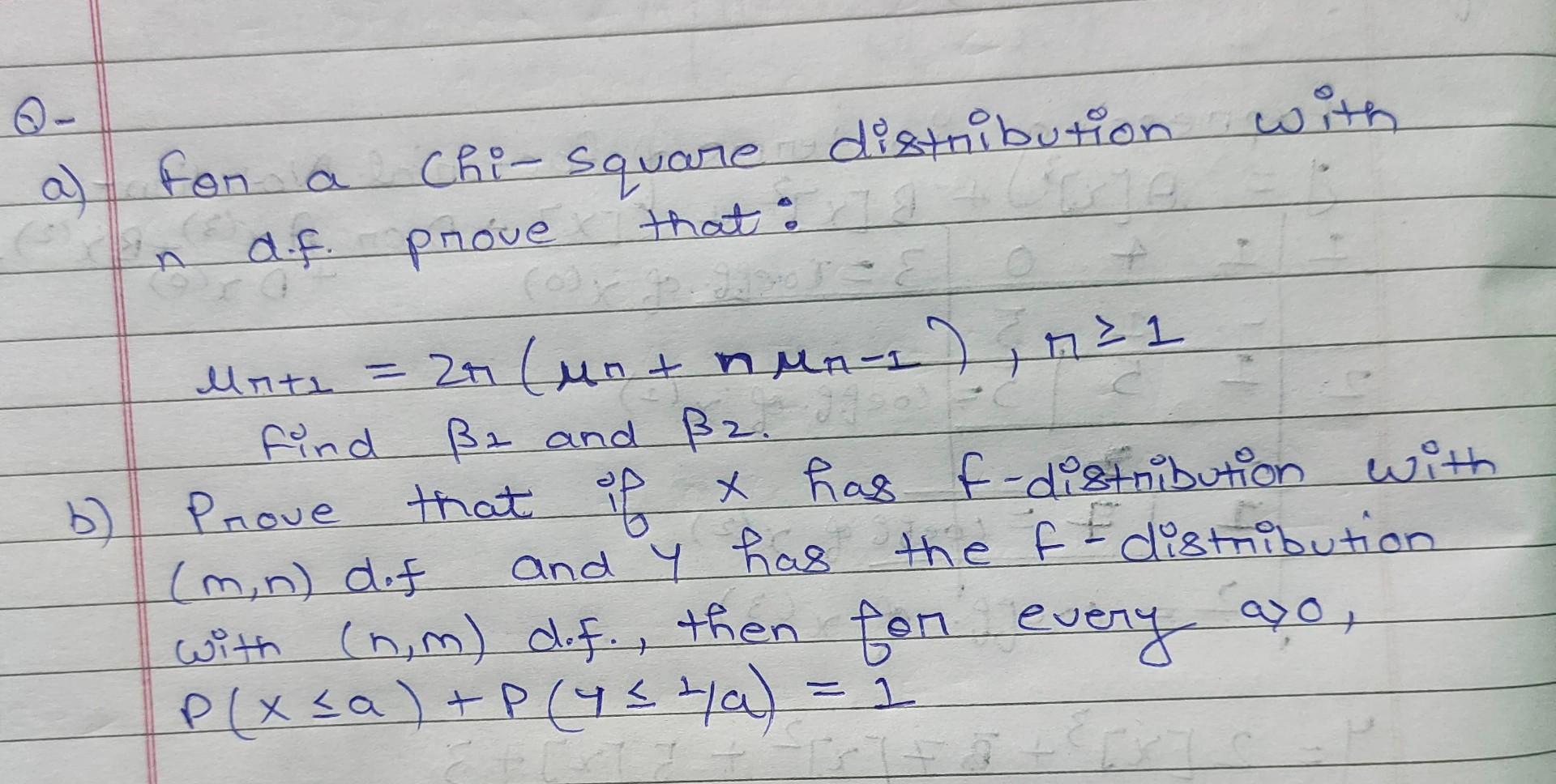 Solved a) Fon a chi-square distribution with n d.f. prove | Chegg.com