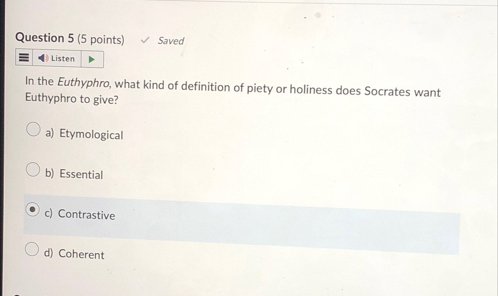 Solved Question 5 (5 points) SavedListenIn the | Chegg.com Solved Question 5 (5 points) SavedListenIn the | Chegg.com