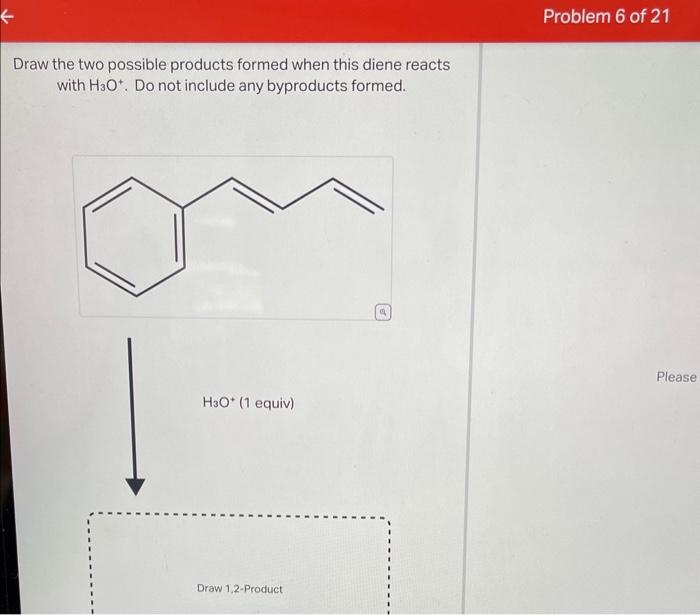 Draw the two possible products formed when | Chegg.com