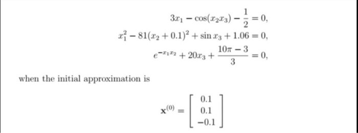 Solved Write the Newton Raphson Matlab program, which | Chegg.com
