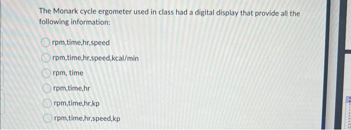 Solved The Monark cycle ergometer used in class had a | Chegg.com