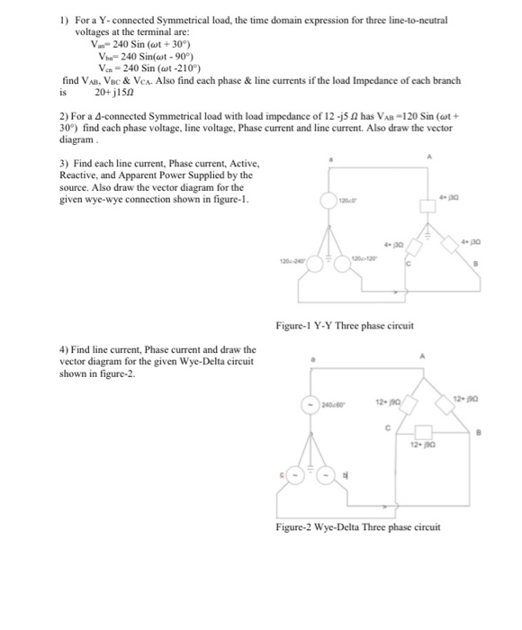 Solved 1) For a Y-connected Symmetrical load, the time | Chegg.com
